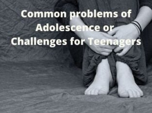 Challenges For Teenagers | Common Problems Of Adolescence